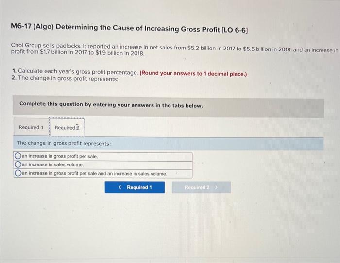 Solved M6-17 (Algo) Determining the Cause of Increasing | Chegg.com