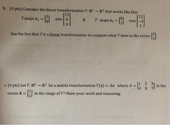 Solved b. (4 pts) Consider the linear transformation T: R2 | Chegg.com