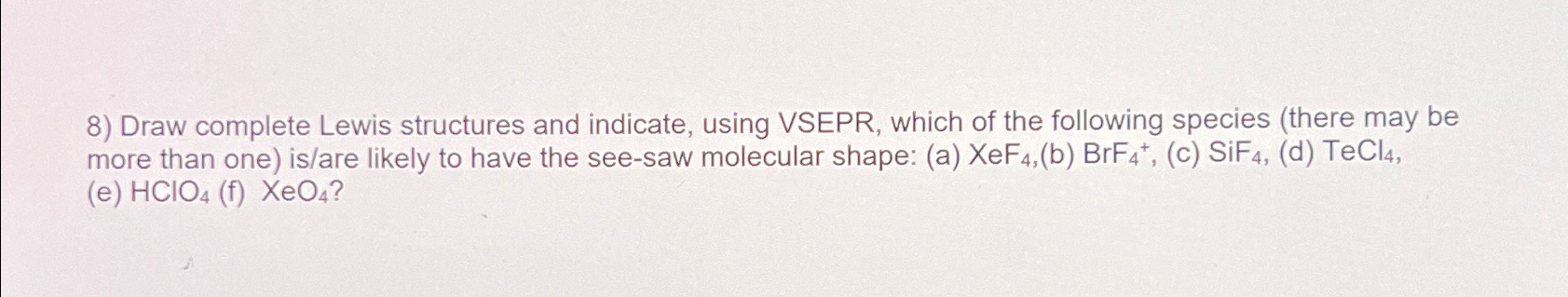 Solved Draw complete Lewis structures and indicate, using | Chegg.com