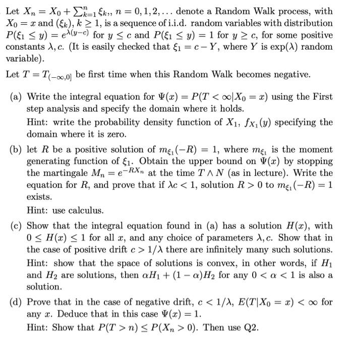 Solved Let Xn=X0+∑k=1nξk,n=0,1,2,… denote a Random Walk | Chegg.com