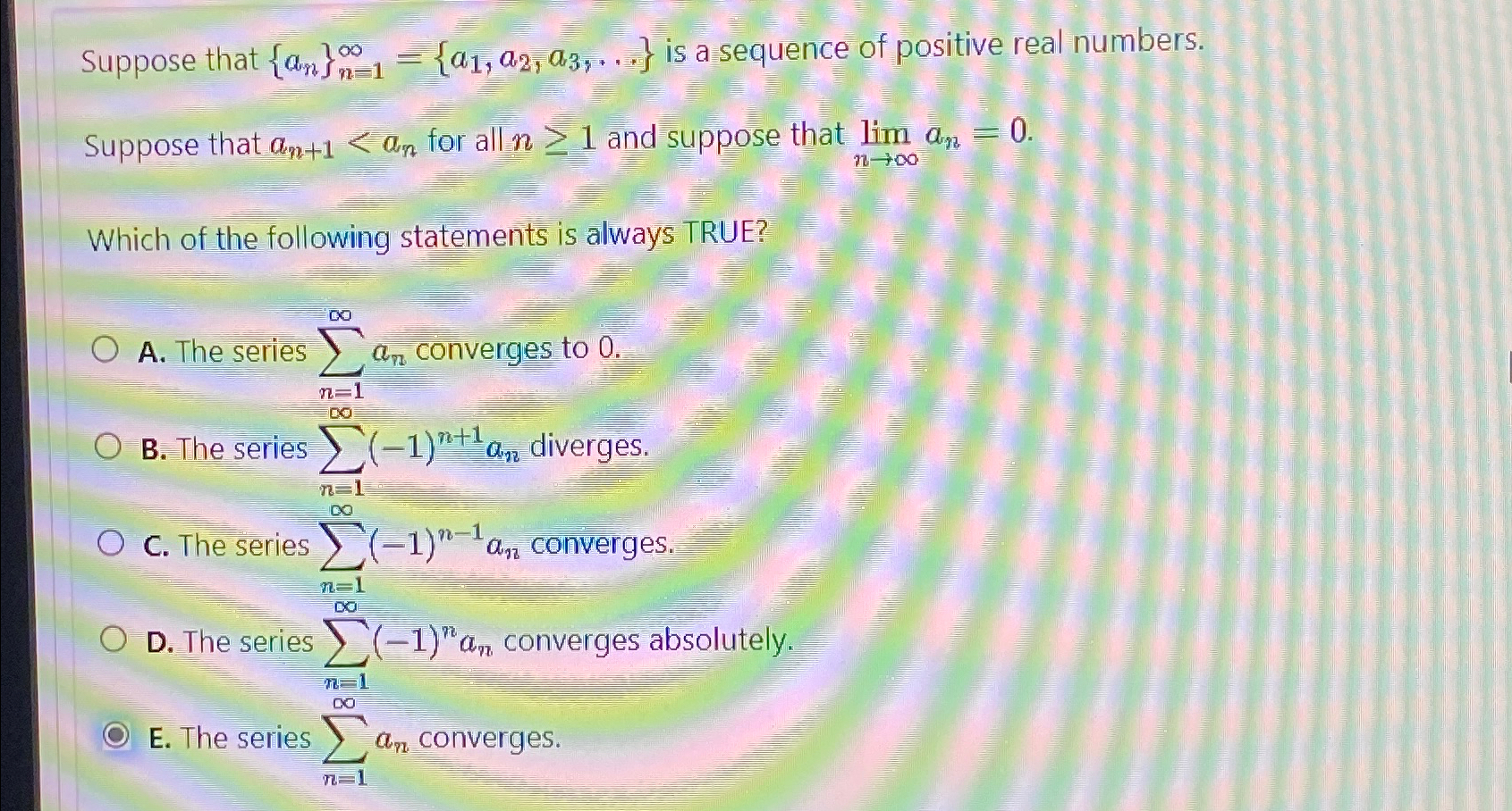 Solved Suppose that {a∩}n=1∞={a1,a2,a3,dots} ﻿is a sequence | Chegg.com