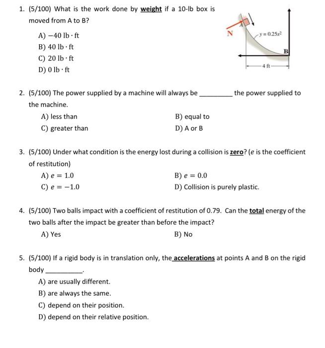 Solved 1. (5/100) What is the work done by weight if a 10−lb | Chegg.com
