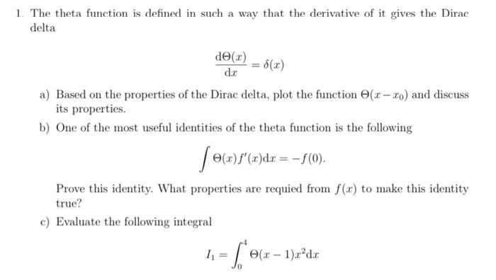 Solved 1. The theta function is defined in such a way that | Chegg.com