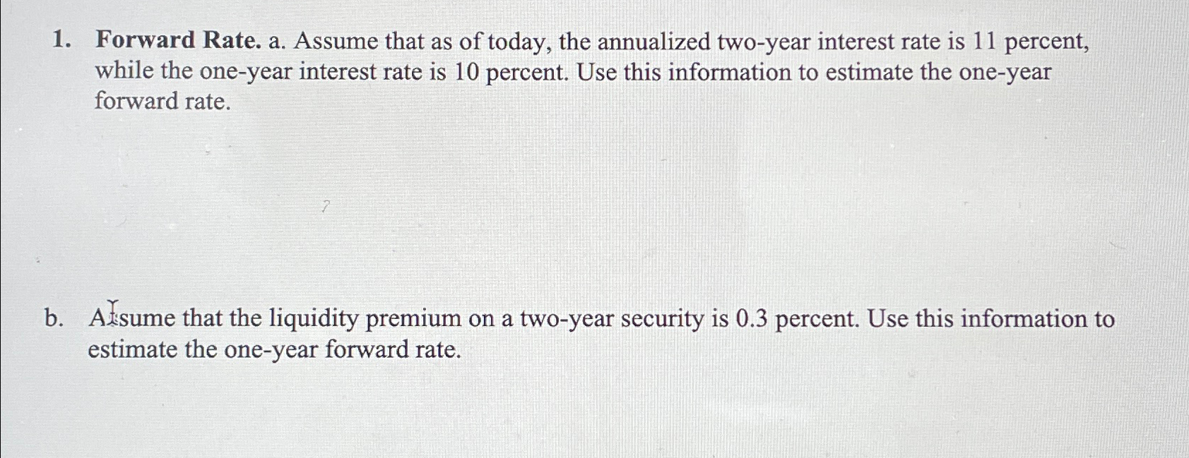 Solved Forward Rate. a. ﻿Assume that as of today, the | Chegg.com