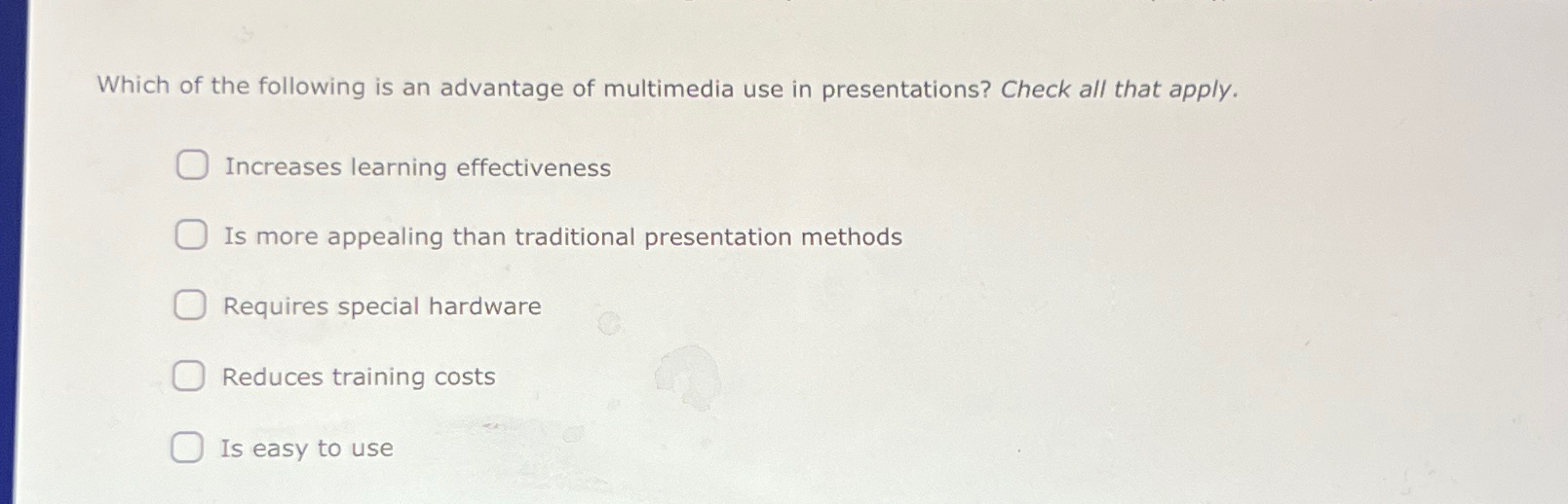 Solved Which of the following is an advantage of multimedia | Chegg.com