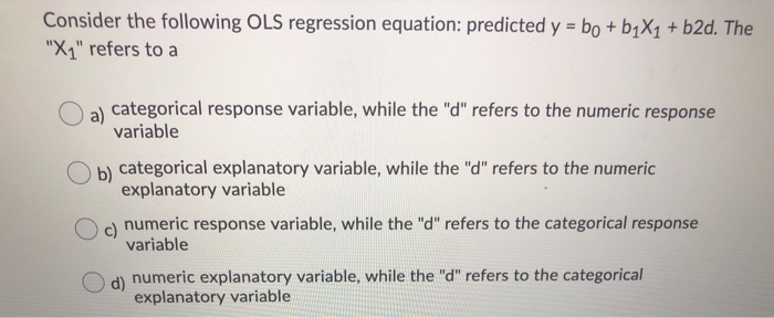 Solved Consider the following OLS regression equation: | Chegg.com