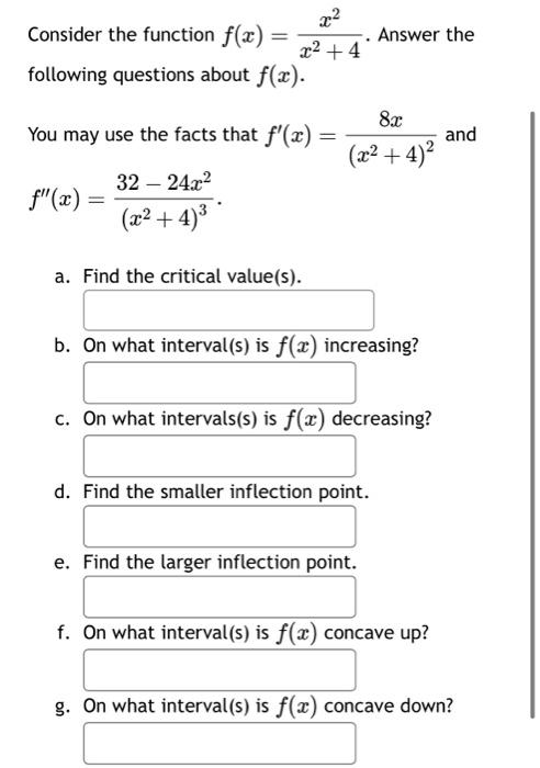 Solved Consider The Function F X X2 4x2 Answer The