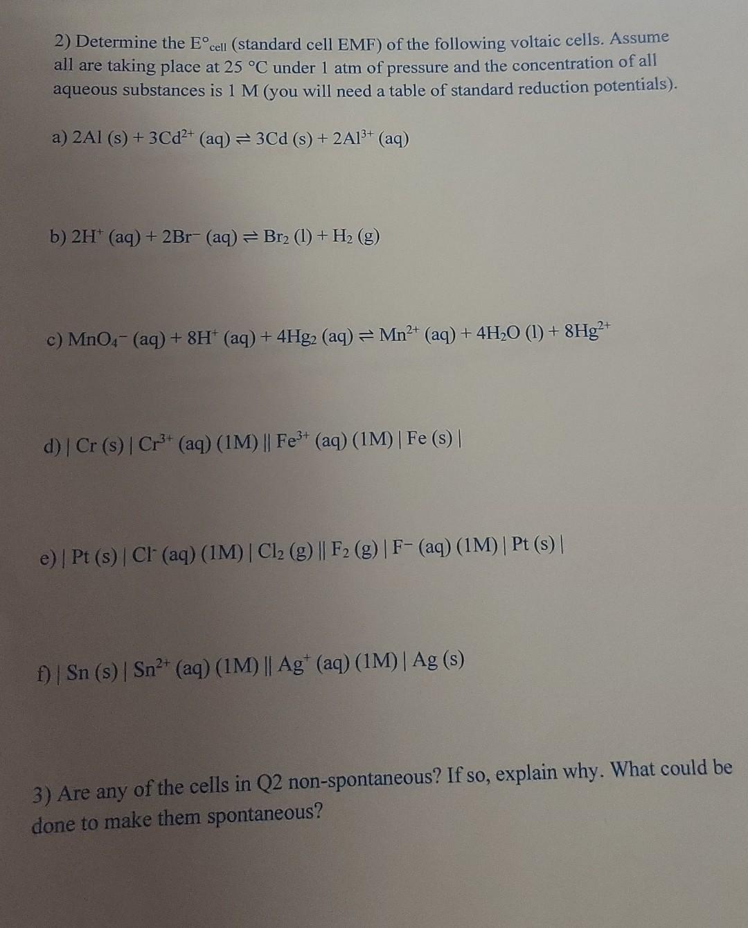 Solved 2) Determine the E∘ cell (standard cell EMF) of the | Chegg.com