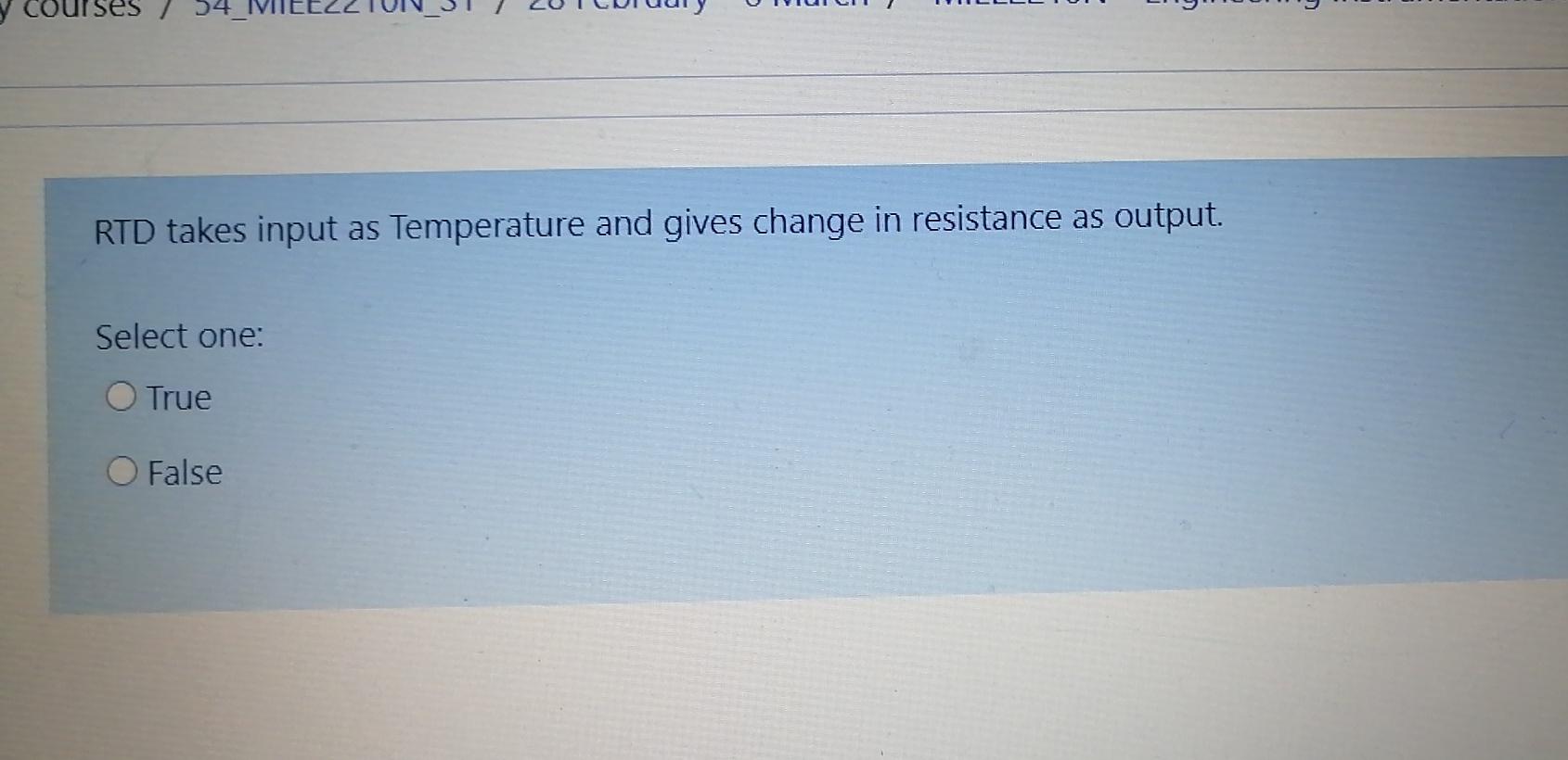 Solved RTD takes input as Temperature and gives change in | Chegg.com
