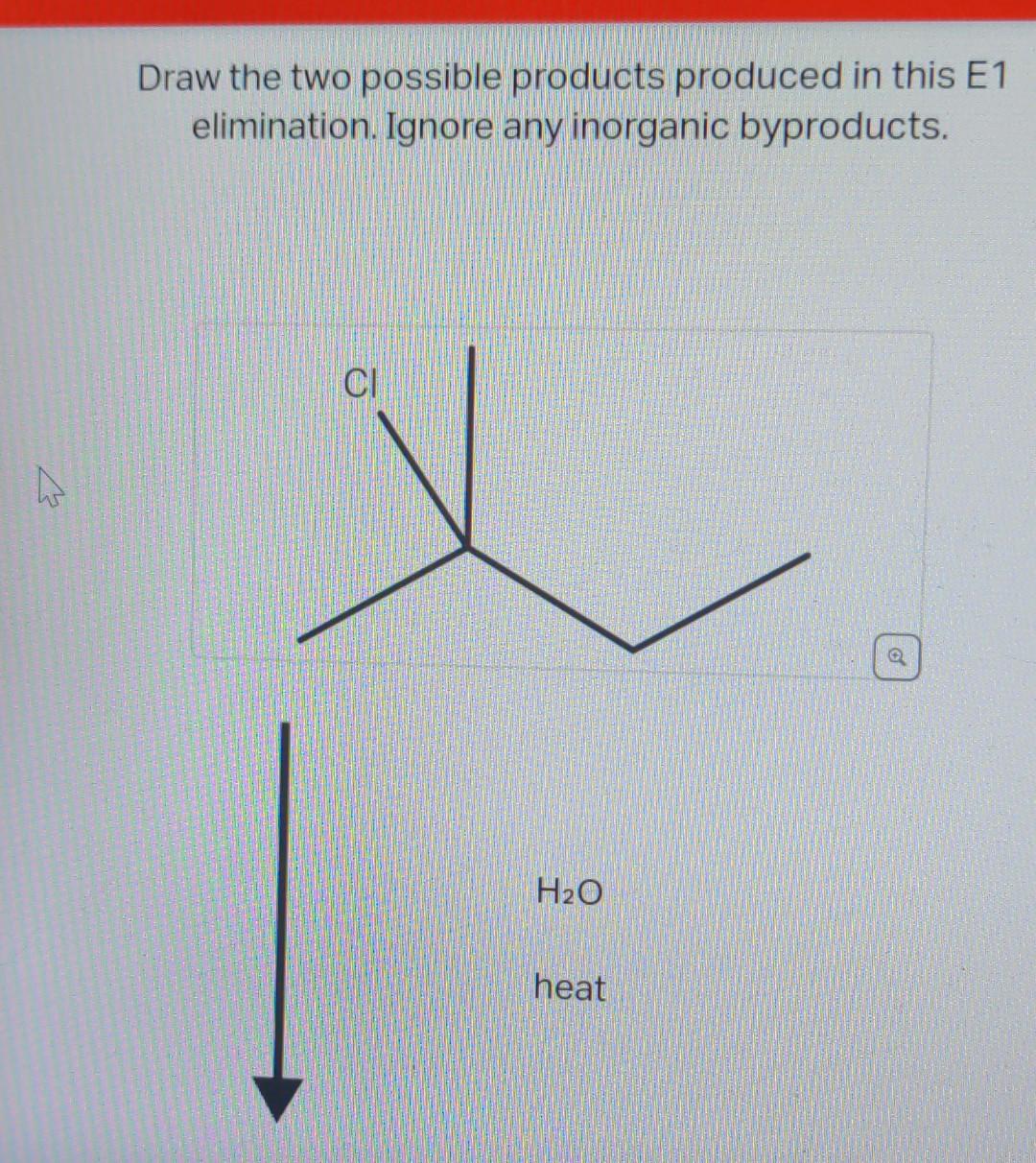 Solved Draw the two possible products produced in this E1 | Chegg.com Solved Draw the two possible products produced in this E1 | Chegg.com