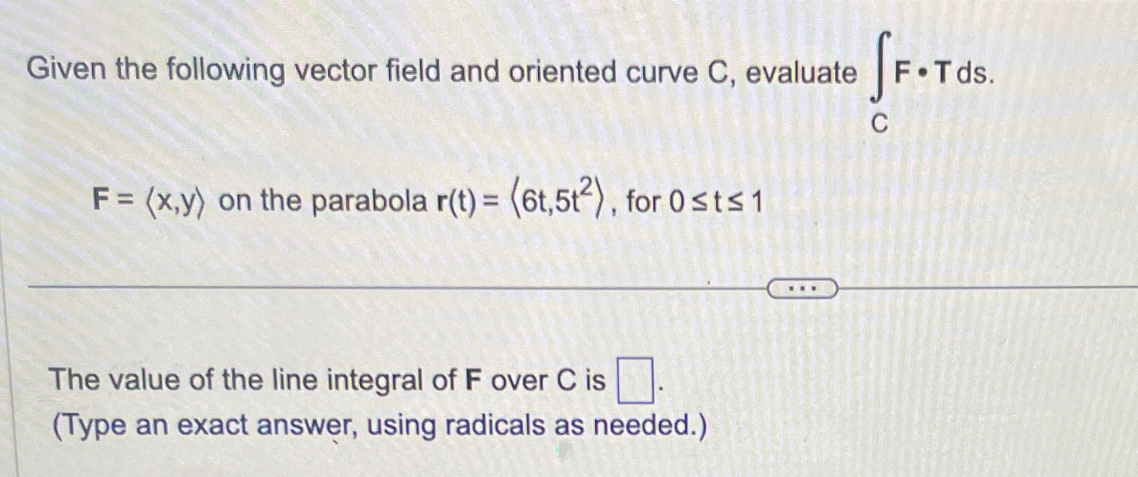 Solved Given the following vector field and oriented curve | Chegg.com