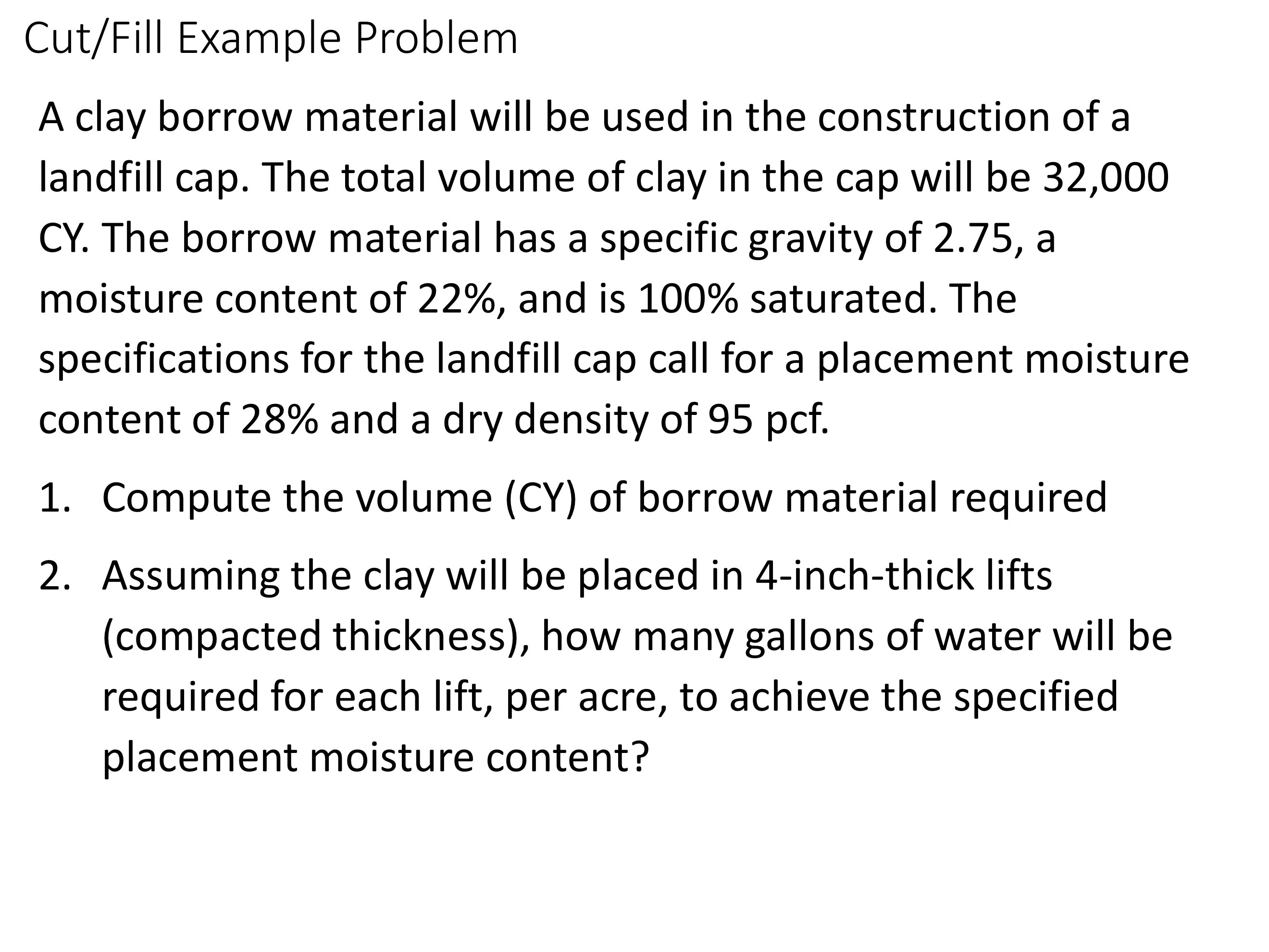 Solved Cut/Fill Example ProblemA clay borrow material will | Chegg.com
