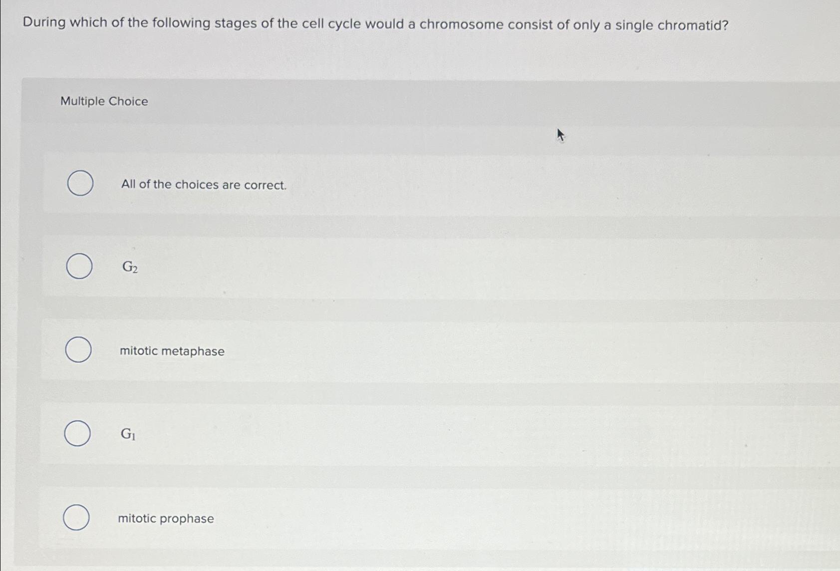 Solved During which of the following stages of the cell | Chegg.com
