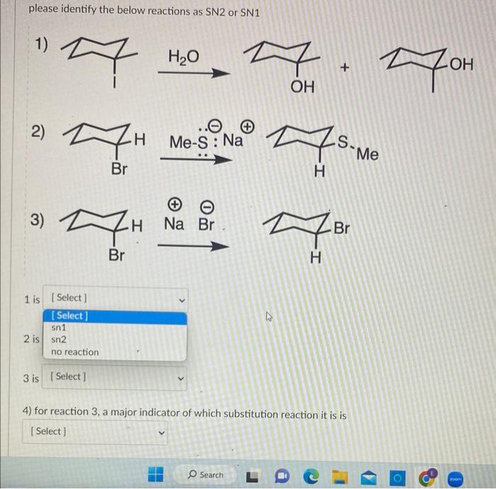 Solved Please Identify The Below Reactions As Sn2 Or Sn1 1