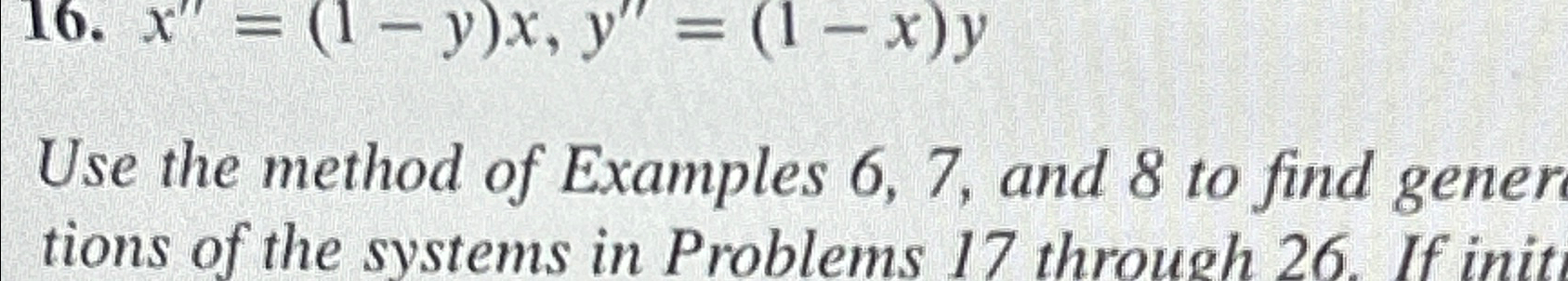 Solved x''=(1-y)x,y''=(1-x)yTransform the given differential | Chegg.com