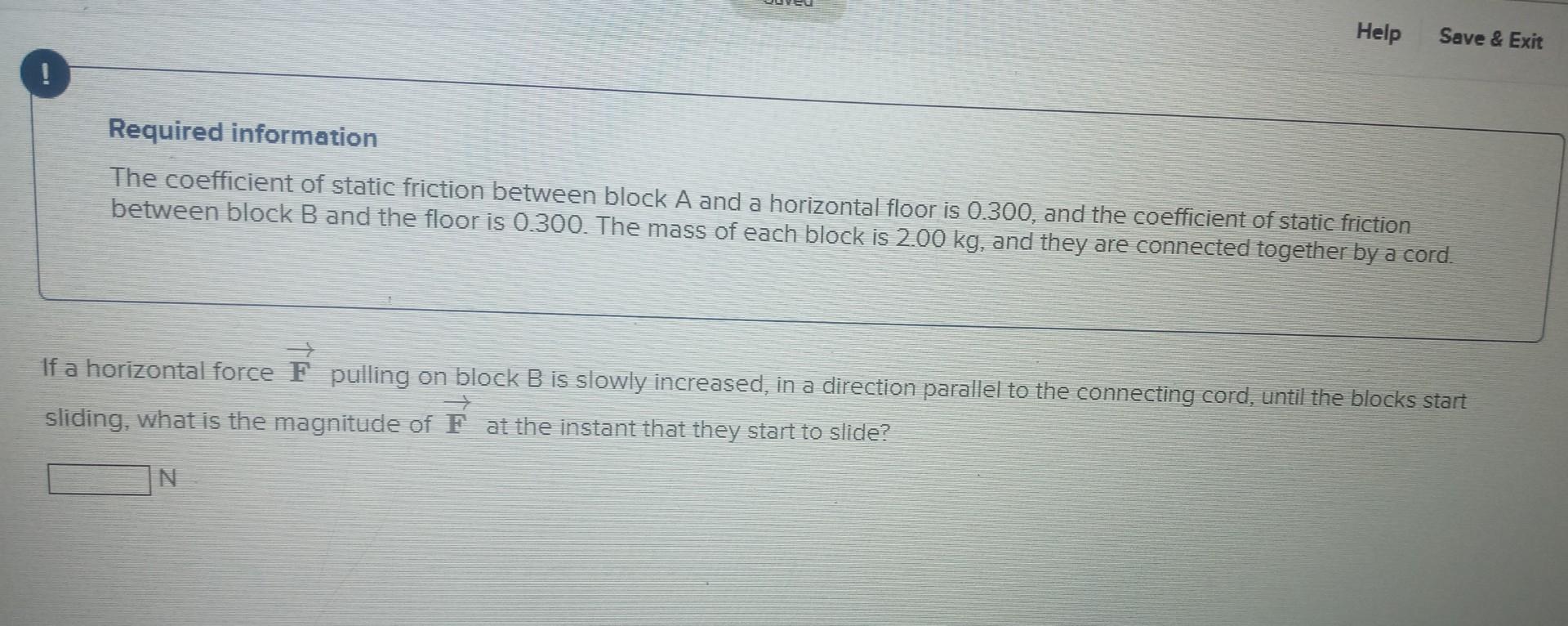 Solved Required information The coefficient of static | Chegg.com