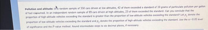 Solved Pollution and altitude: Ifita random sample of 350 | Chegg.com