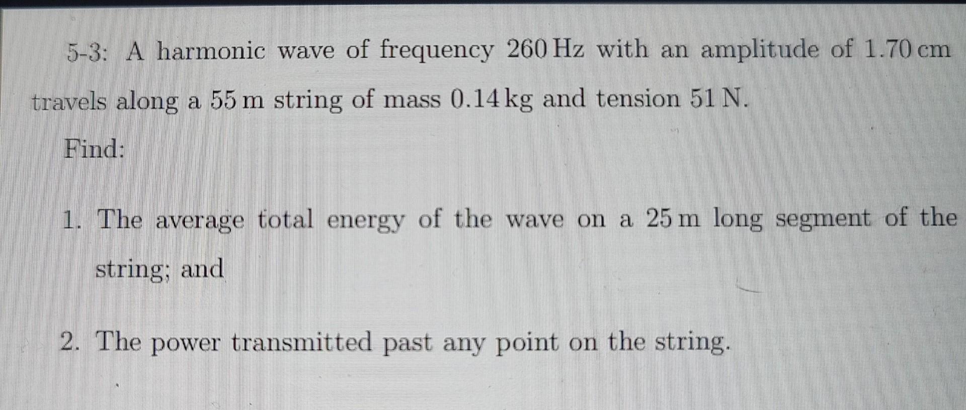 Solved 5-3: A harmonic wave of frequency 260 Hz with an | Chegg.com