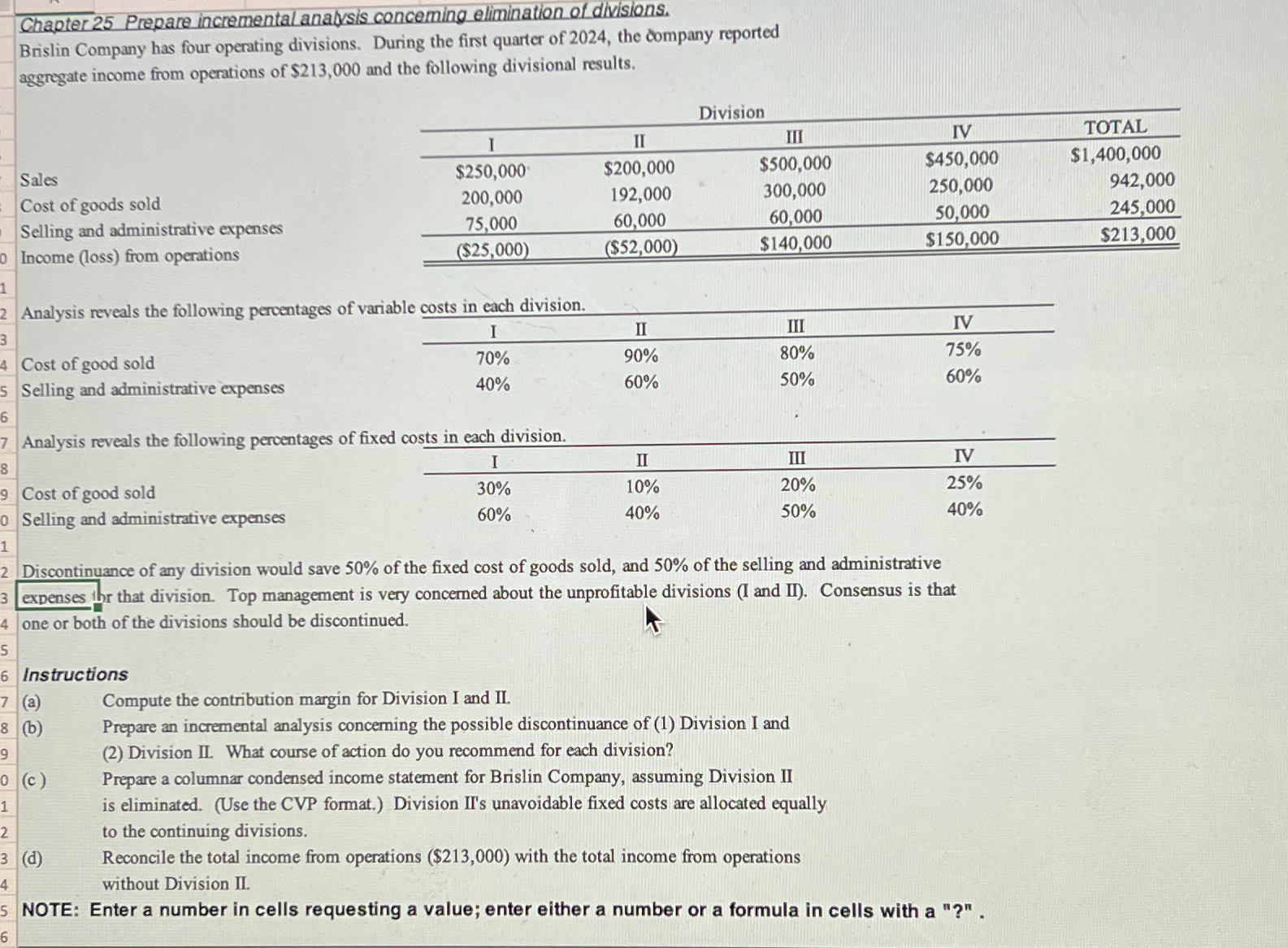Solved Chapter 25 ﻿Prepare incremental anabysis conceming | Chegg.com