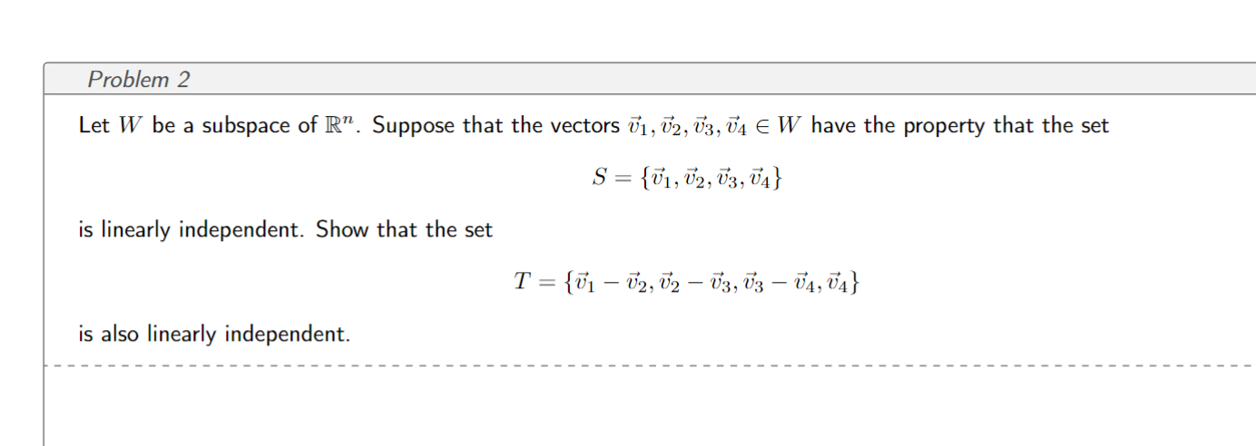 Problem 2Let W ﻿be a subspace of Rn. ﻿Suppose that | Chegg.com