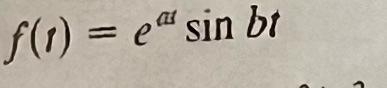 Solved f(t)=eaxsinbtf′(t)=eat(bcosbt+asinbt) | Chegg.com