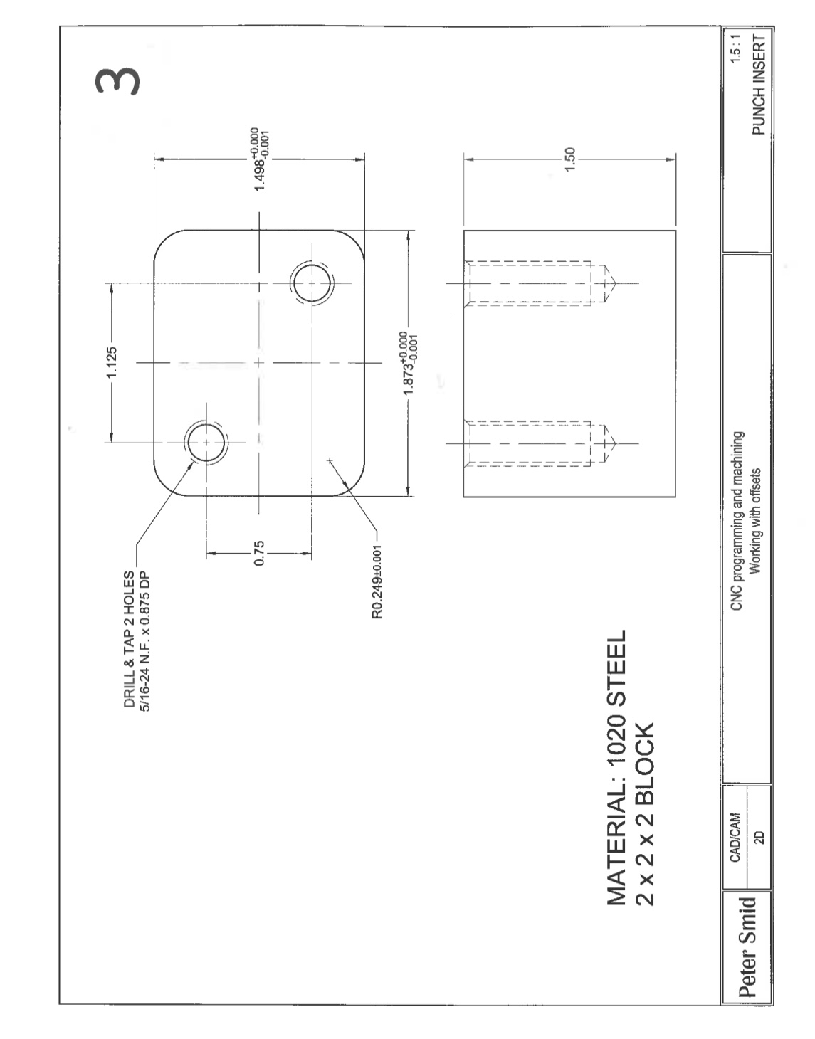Solved CNC ﻿programming ﻿DRI 516MATERIAL: 1020S- 2×2×2 | Chegg.com