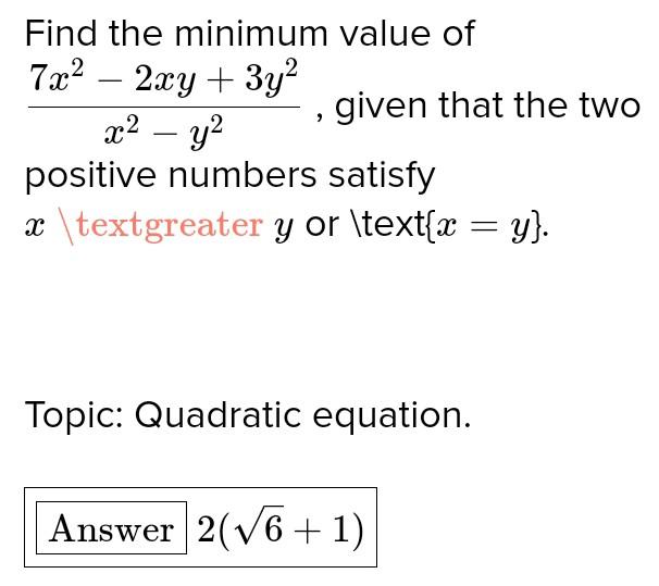 Solved Find the minimum value of x2−y27x2−2xy+3y2, given | Chegg.com