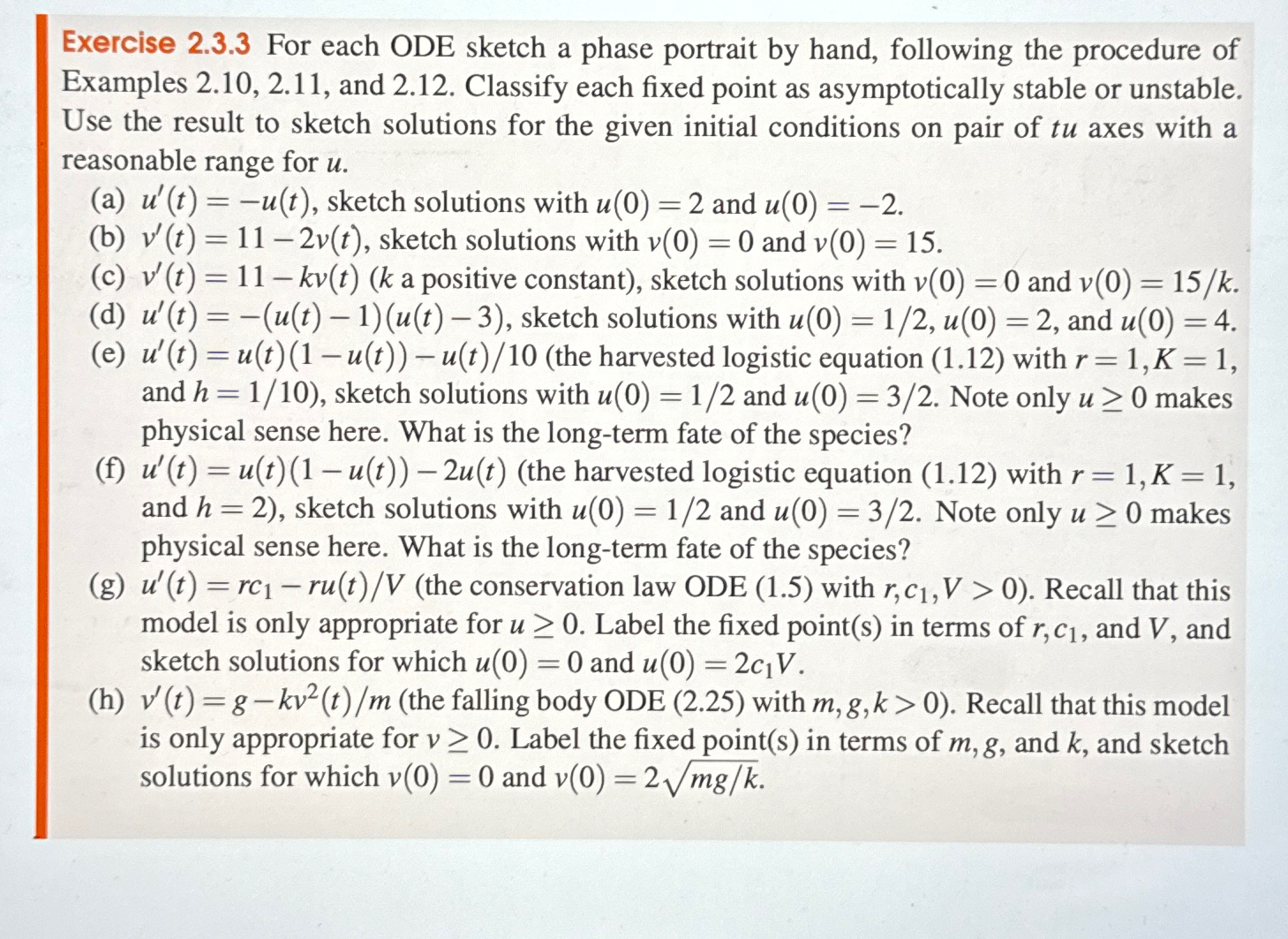 Solved Exercise 2.3.3 ﻿For each ODE sketch a phase portrait | Chegg.com