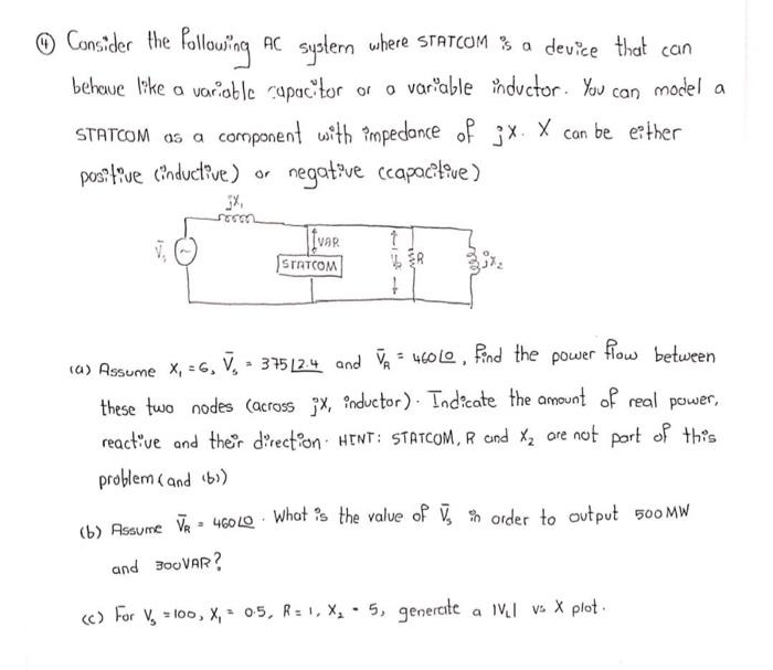 (4) Consider the following AC system where sTATCOM is | Chegg.com