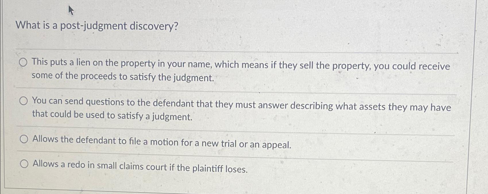 Solved What is a post-judgment discovery?This puts a lien on | Chegg.com