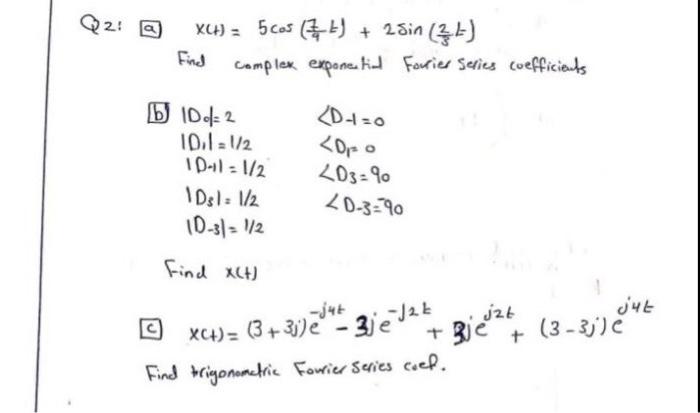 Solved 22: 囶 x(t)=5cos(47t)+2sin(32t) Find complex | Chegg.com