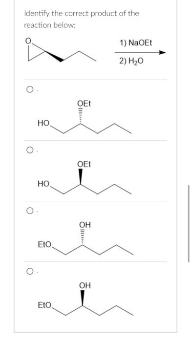 Solved Identify the correct product of the reaction below: | Chegg.com