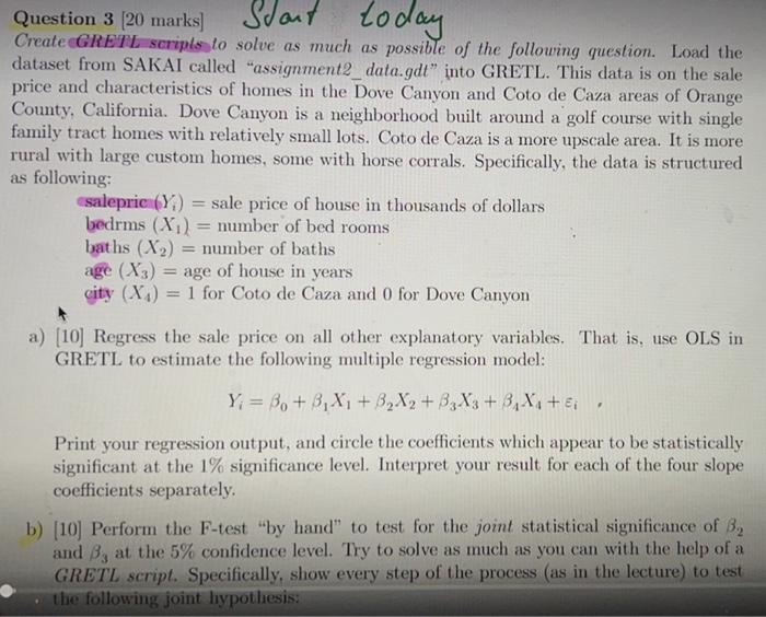 Question 3 [20 marks] Start. today Create GRETL | Chegg.com