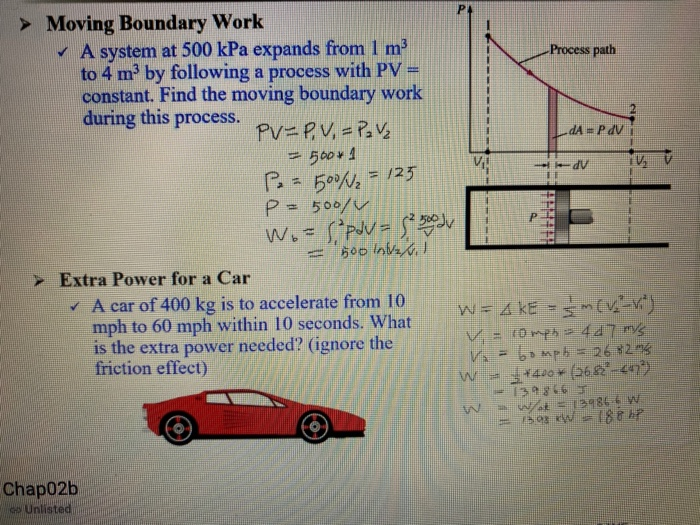 Solved dV Moving Boundary Work A system at 500 kPa expands | Chegg.com