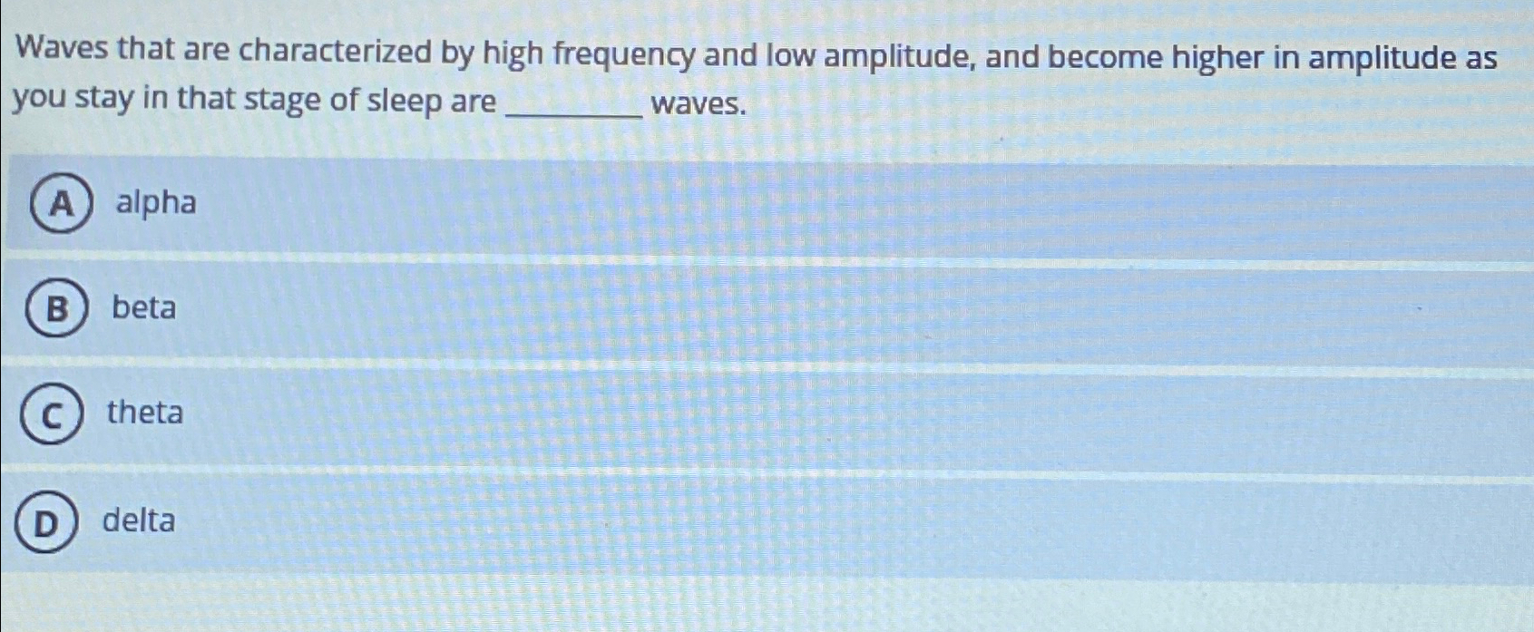 Solved Waves that are characterized by high frequency and | Chegg.com