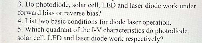 Solved 3. Do photodiode, solar cell, LED and laser diode | Chegg.com