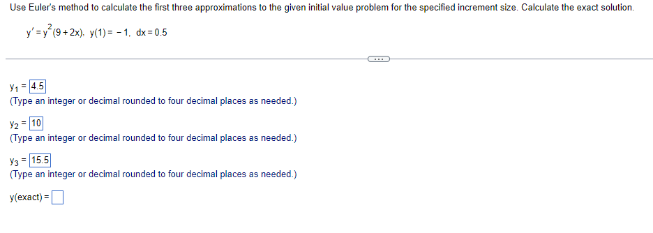 Solved Use Euler's method to calculate the first three | Chegg.com