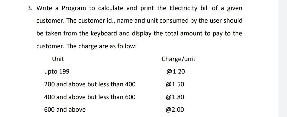 Solved 3. Write a Program to calculate and print the | Chegg.com