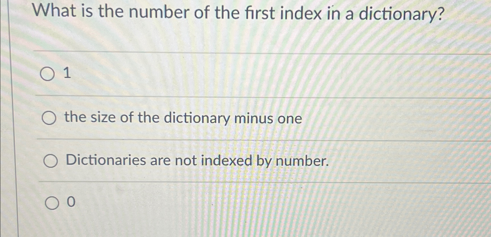 Solved What is the number of the first index in a | Chegg.com