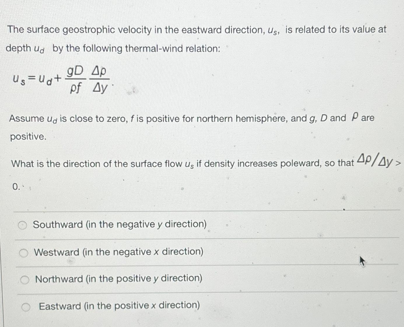 Solved The surface geostrophic velocity in the eastward | Chegg.com