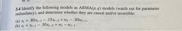 Solved 3.4 Identify the following models as ARMA(p,q) models | Chegg.com
