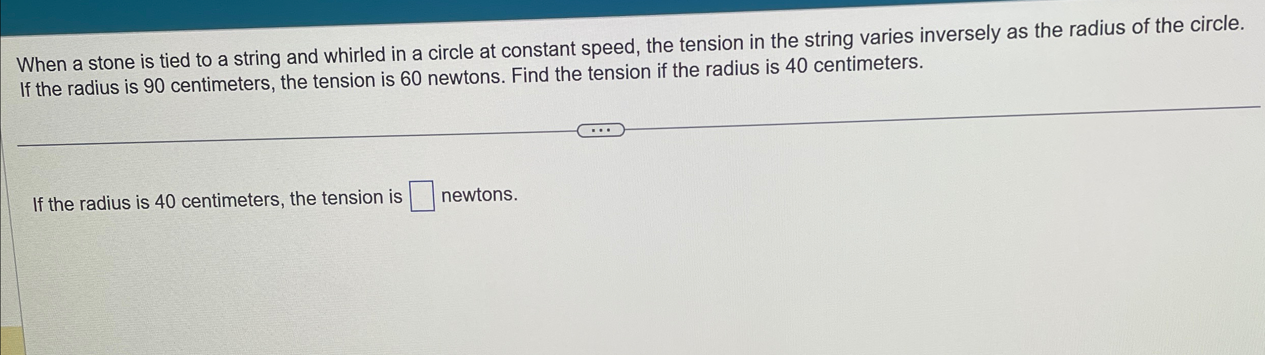 Solved When a stone is tied to a string and whirled in a | Chegg.com