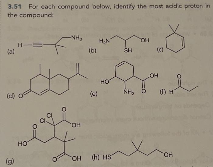 Solved 3.51 For each compound below, identify the most | Chegg.com