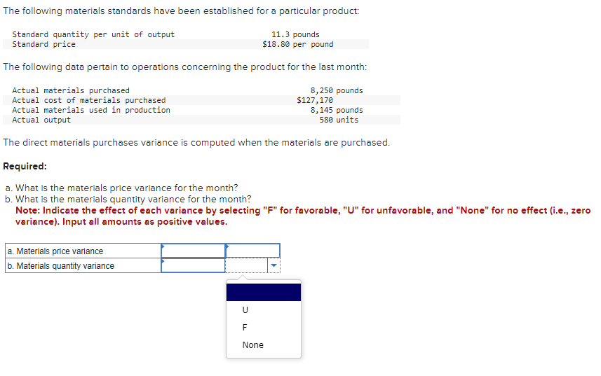 Solved The following materials standards have been | Chegg.com