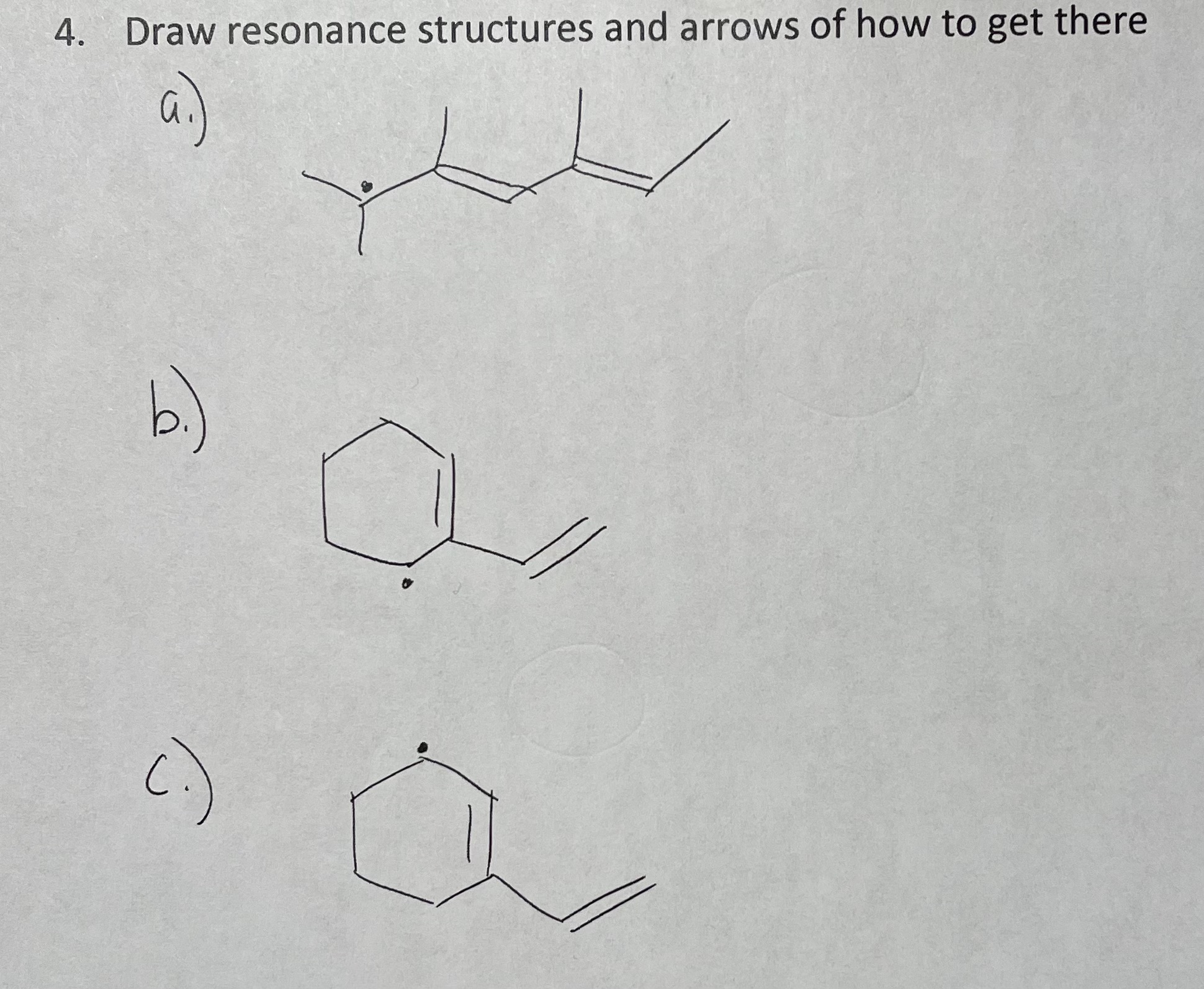 4. ﻿ Draw resonance structures and arrows of how to | Chegg.com