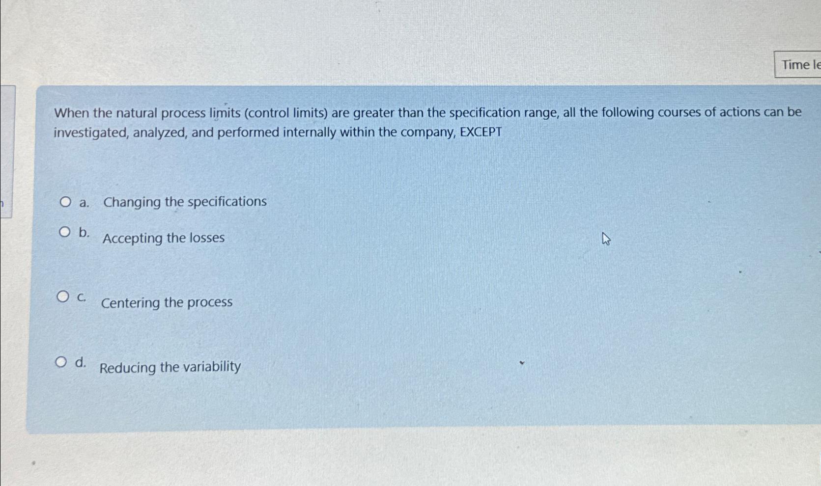 Solved When the natural process limits (control limits) ﻿are | Chegg.com