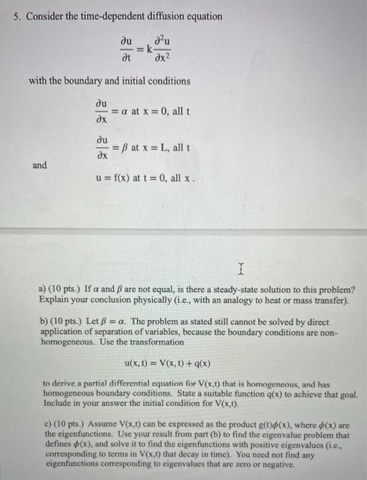 5. Consider the time-dependent diffusion equation du | Chegg.com