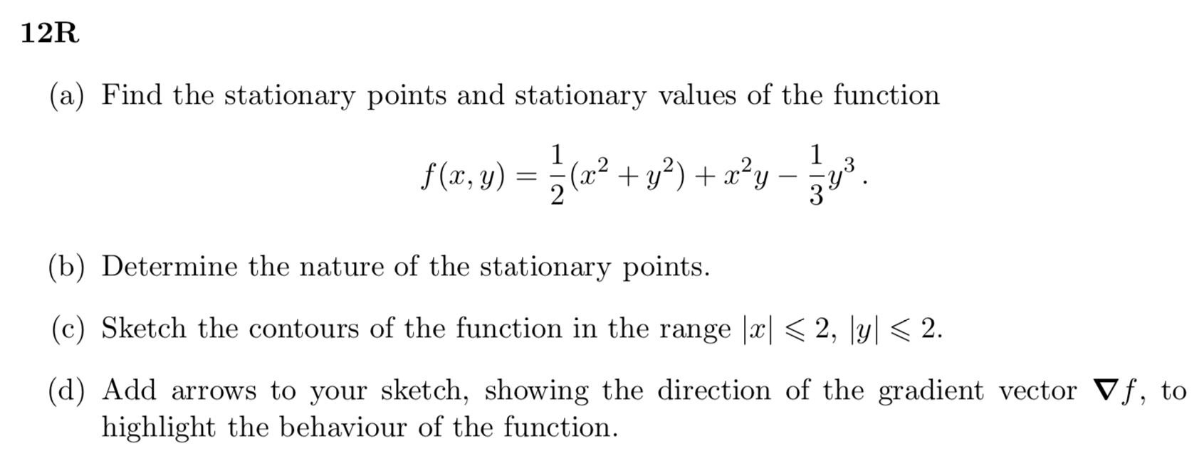 Solved 12R(a) ﻿Find the stationary points and stationary | Chegg.com