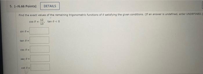 Solved Find the exact values of the remaining trigonometric | Chegg.com
