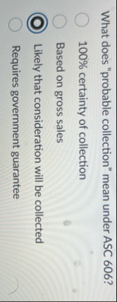 Solved What does "probable collection" mean under ASC | Chegg.com